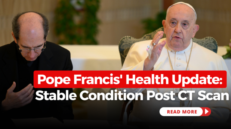 Pope Francis' Health Update: Stable Condition Post CT Scan - EWTN Vatican