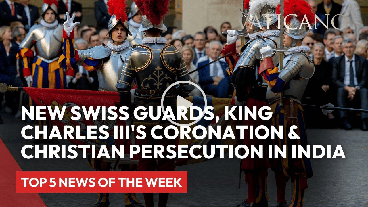 Vatican News: New Swiss Guards, King Charles III's Coronation ...