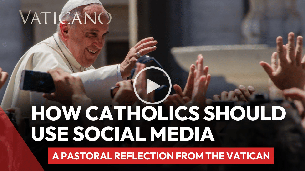 How Catholics Should Use Social Media: A Pastoral Reflection from the ...